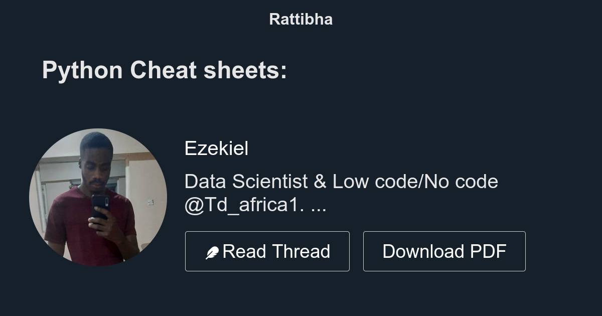Python Cheat sheets: - Thread from Ezekiel @ezekiel_aleke - Rattibha