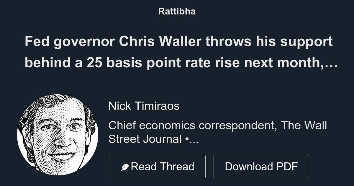 Fed governor Chris Waller throws his support behind a 25 basis point ...