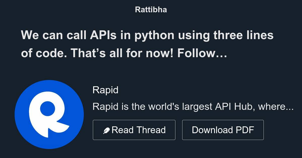 We can call APIs in python using three lines of code. - Thread from ...
