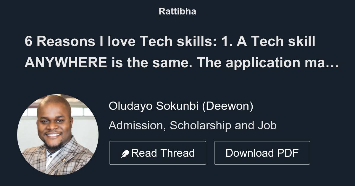6 Reasons I love Tech skills: 1. A Tech skill ANYWHERE is the same. The ...