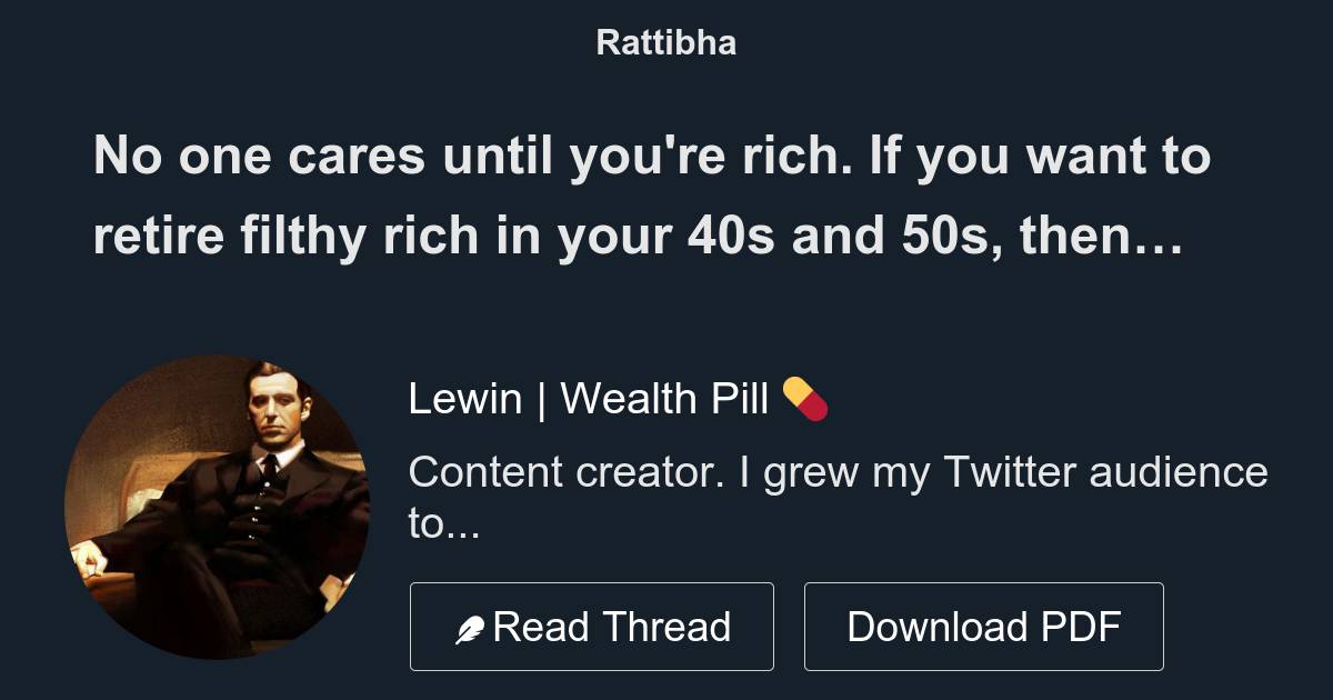 No one cares until you're rich. If you want to retire filthy rich in ...