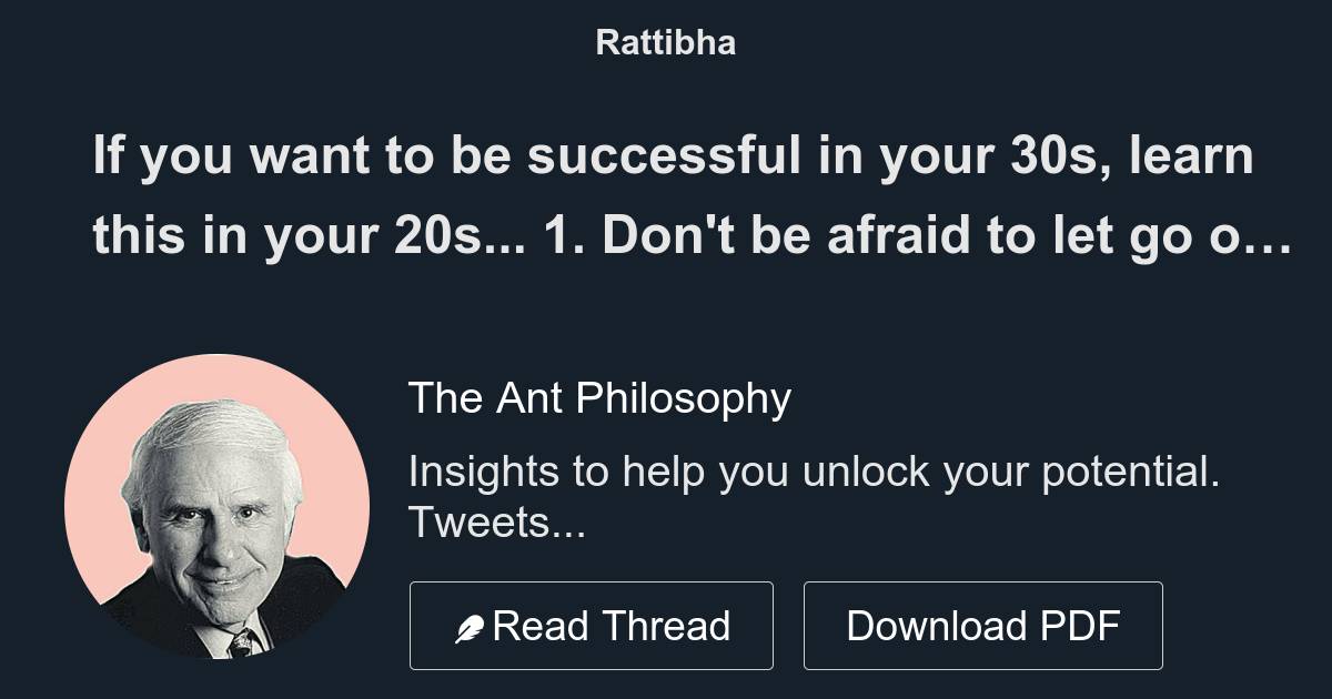 If you want to be successful in your 30s, learn this in your 20s... - Thread from The Ant ...