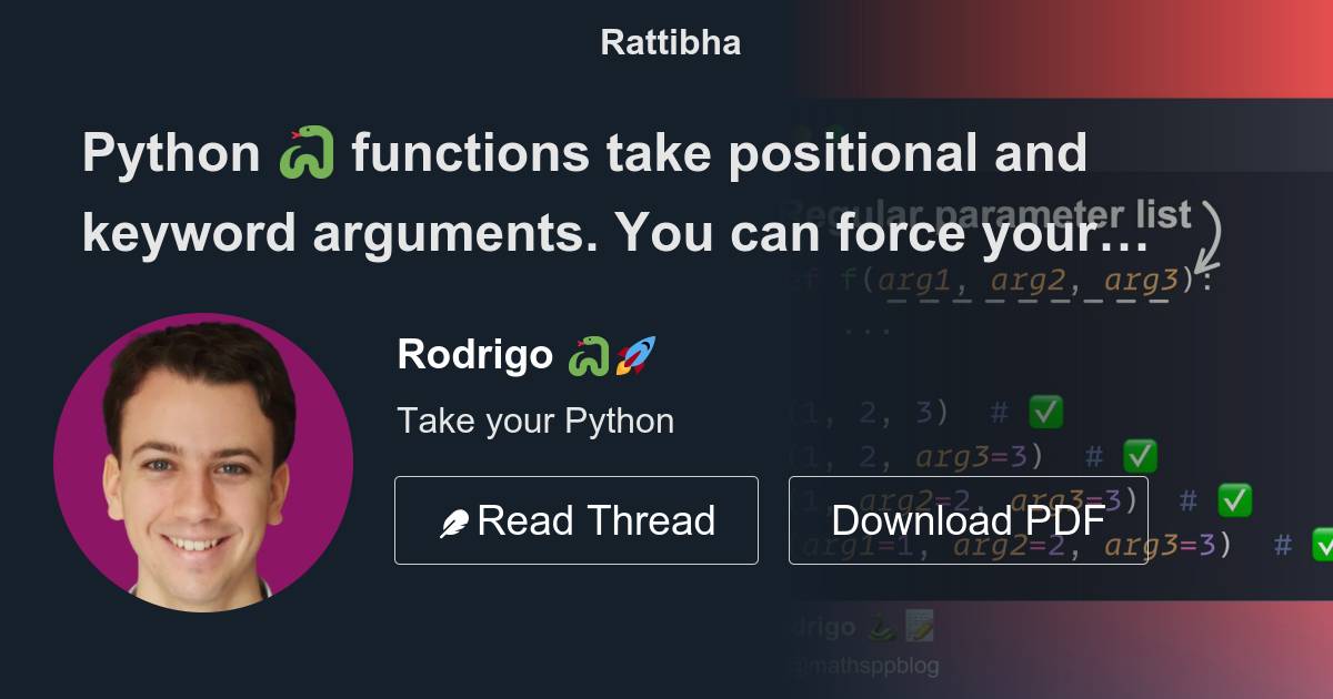 Python 🐍 Functions Take Positional And Keyword Arguments You Can Force Your Functions To Only