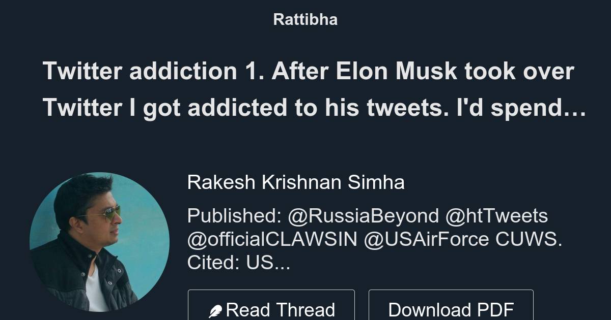 Twitter addiction 1. After Elon Musk took over Twitter I got addicted ...