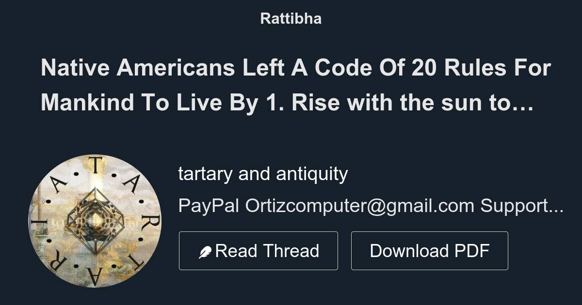 Native Americans Left A Code Of 20 Rules For Mankind To Live By 1. Rise ...