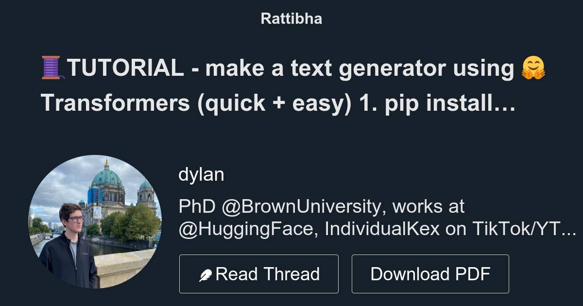 🧵TUTORIAL - make a text generator using 🤗Transformers (quick + easy ...