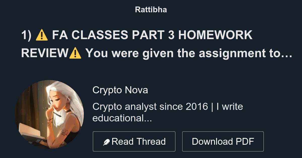 1) ⚠️ FA CLASSES PART 3 HOMEWORK REVIEW⚠️ You were given the assignment to review 2 projects ...