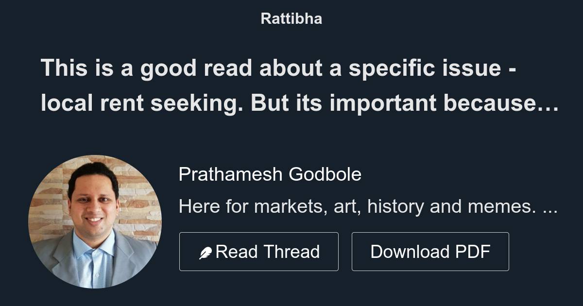 This is a good read about a specific issue - local rent seeking. But ...