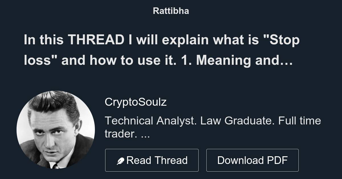 In this THREAD I will explain what is "Stop loss" and how to use it. 1 ...