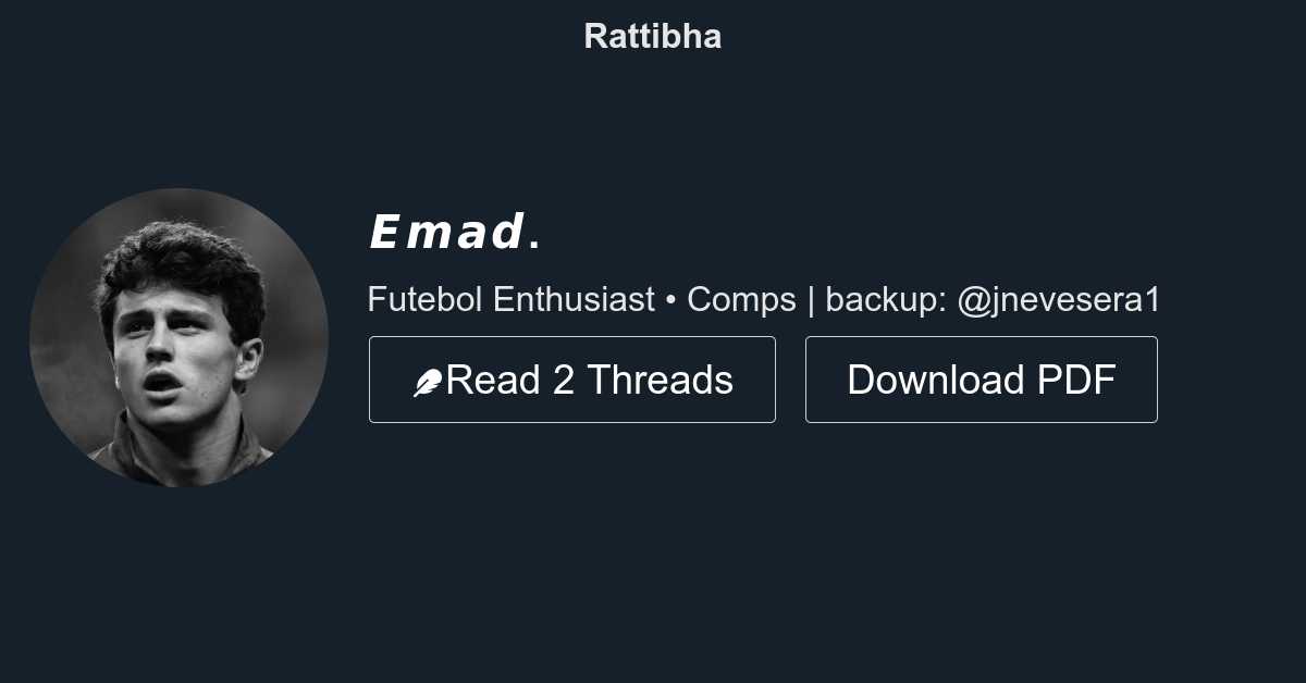 Threads from 𝙀𝙢𝙖𝙙. - Rattibha