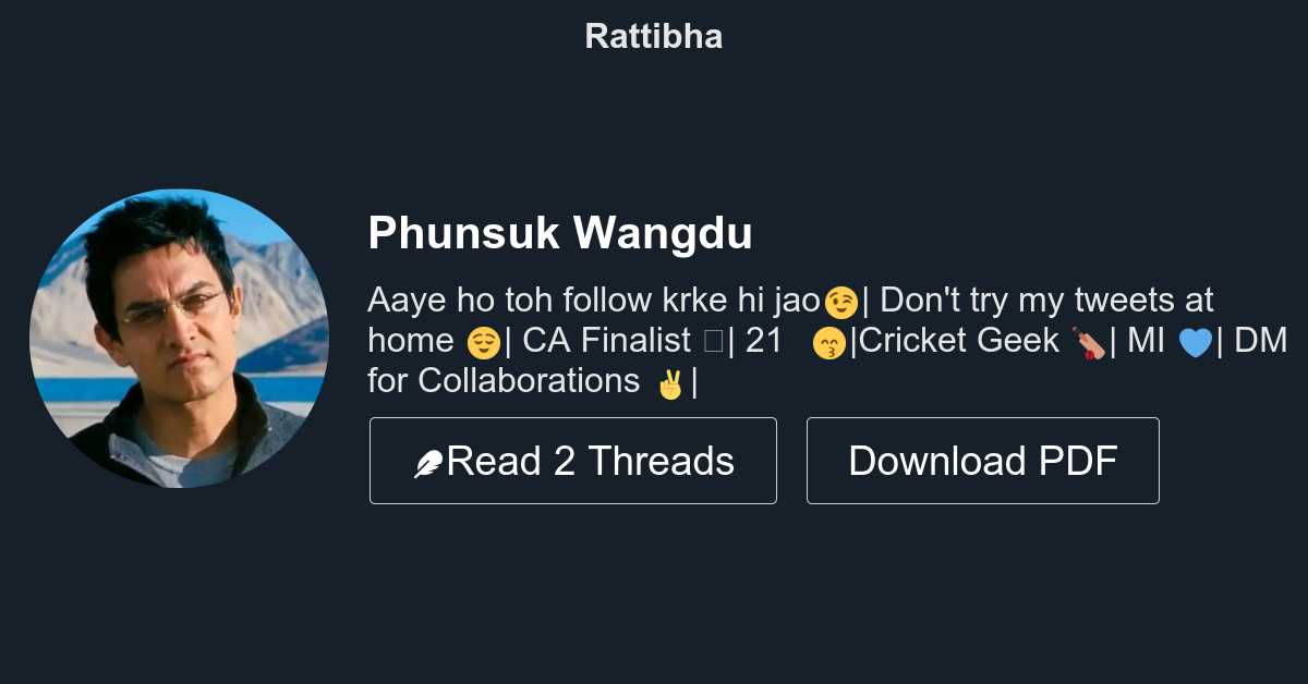 Threads from Phunsuk Wangdu - Rattibha