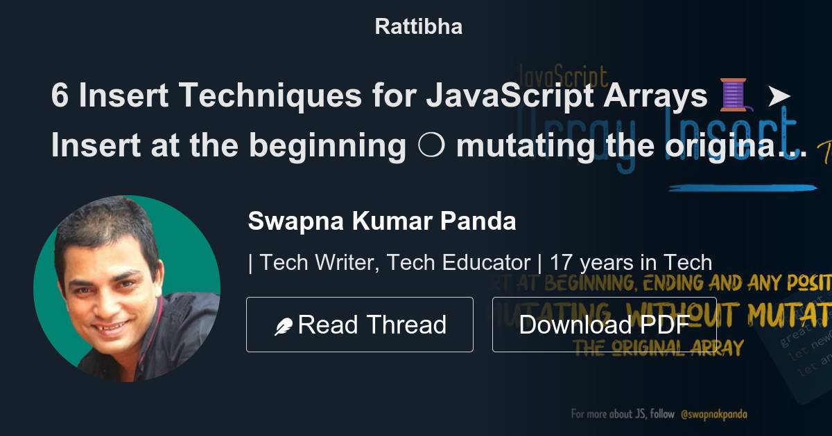 6 Insert Techniques for JavaScript Arrays 🧵 - Thread from Swapna Kumar ...