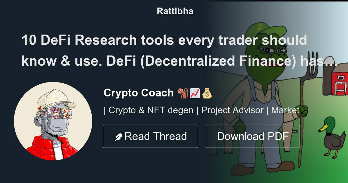 10 DeFi Research tools every trader should know & use. DeFi (Decentralized Finance) has become ...