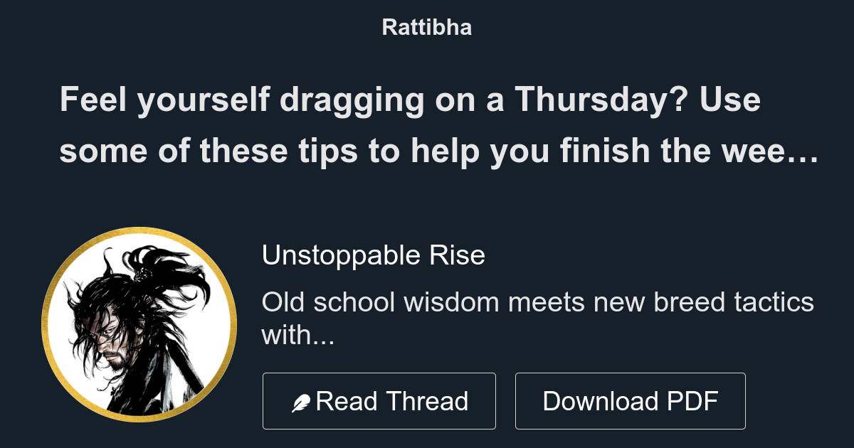 Feel yourself dragging on a Thursday? Use some of these tips to help ...