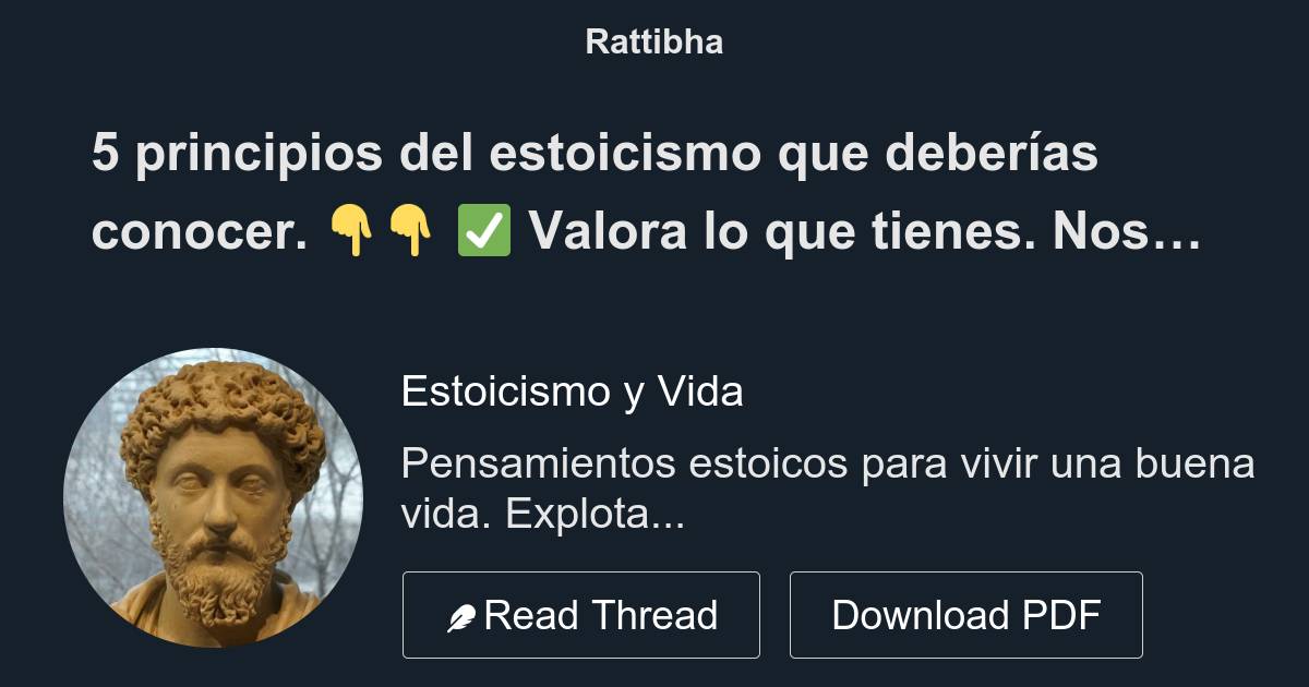 5 principios del estoicismo que deberías conocer. 👇👇 - Thread from Estoicismo y Vida ...