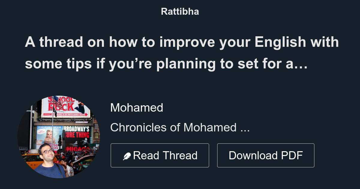 A thread on how to improve your English with some tips if you’re ...
