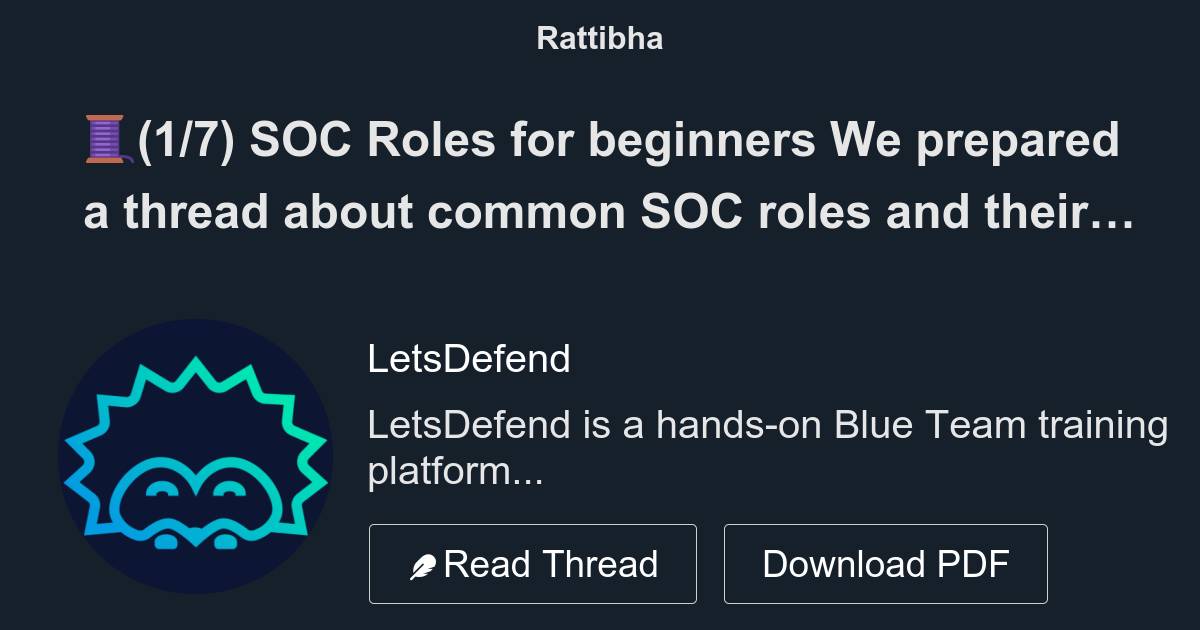 🧵(1/7) SOC Roles for beginners We prepared a thread about common SOC ...