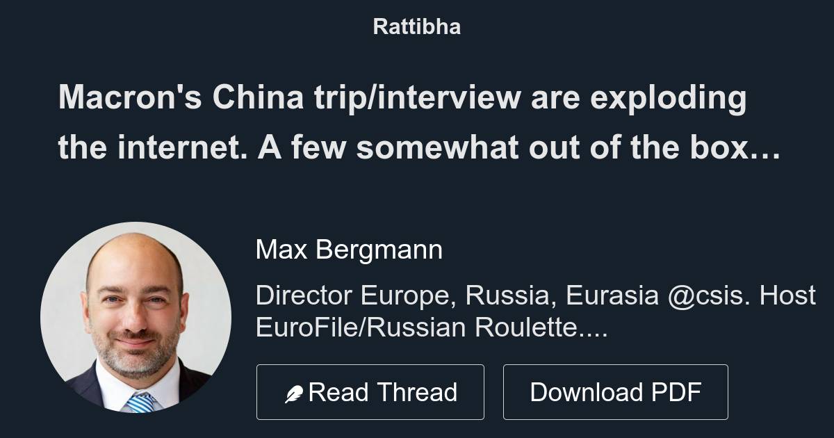 Macron's China trip/interview are exploding the internet. A few ...
