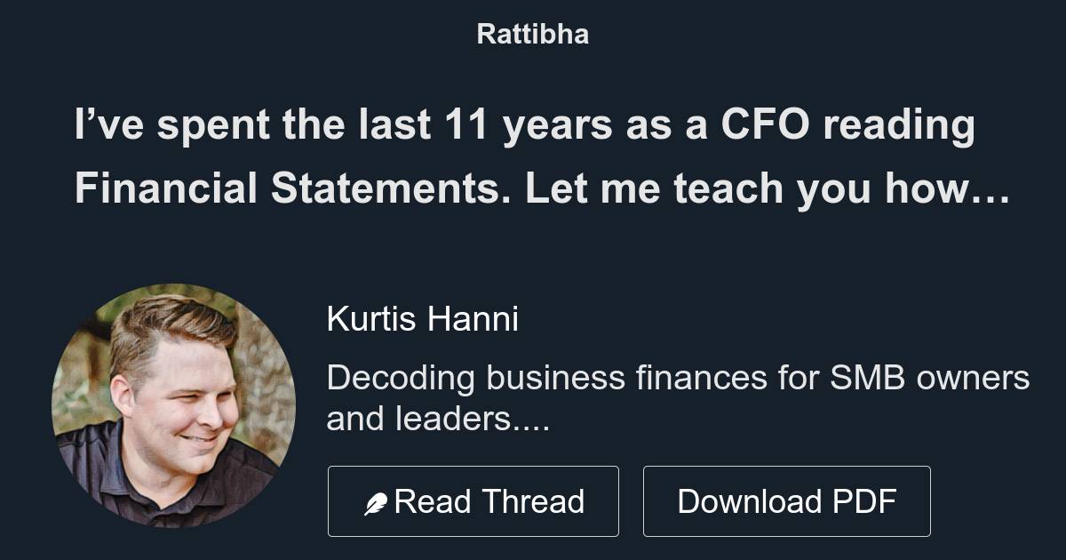 I’ve spent the last 11 years as a CFO reading Financial Statements. Let ...