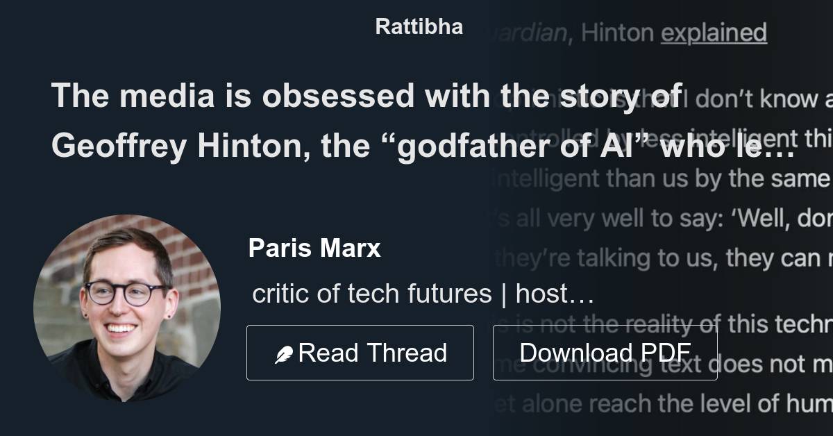The media is obsessed with the story of Geoffrey Hinton, the “godfather of AI” who left Google ...