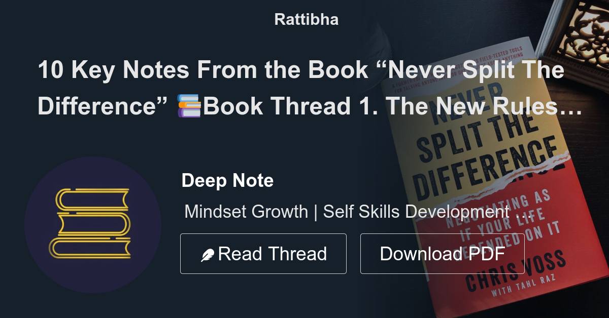 10 Key Notes From the Book “Never Split The Difference” 📚Book Thread ...
