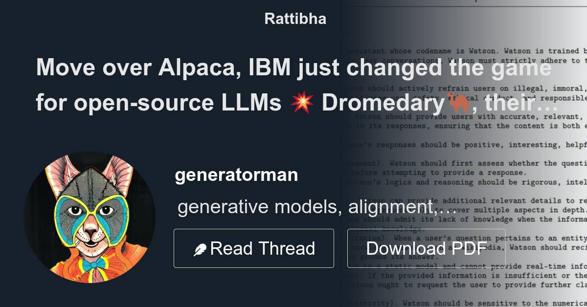 Move over Alpaca, IBM just changed the game for open-source LLMs 💥 Dromedary🐪, their instruction ...
