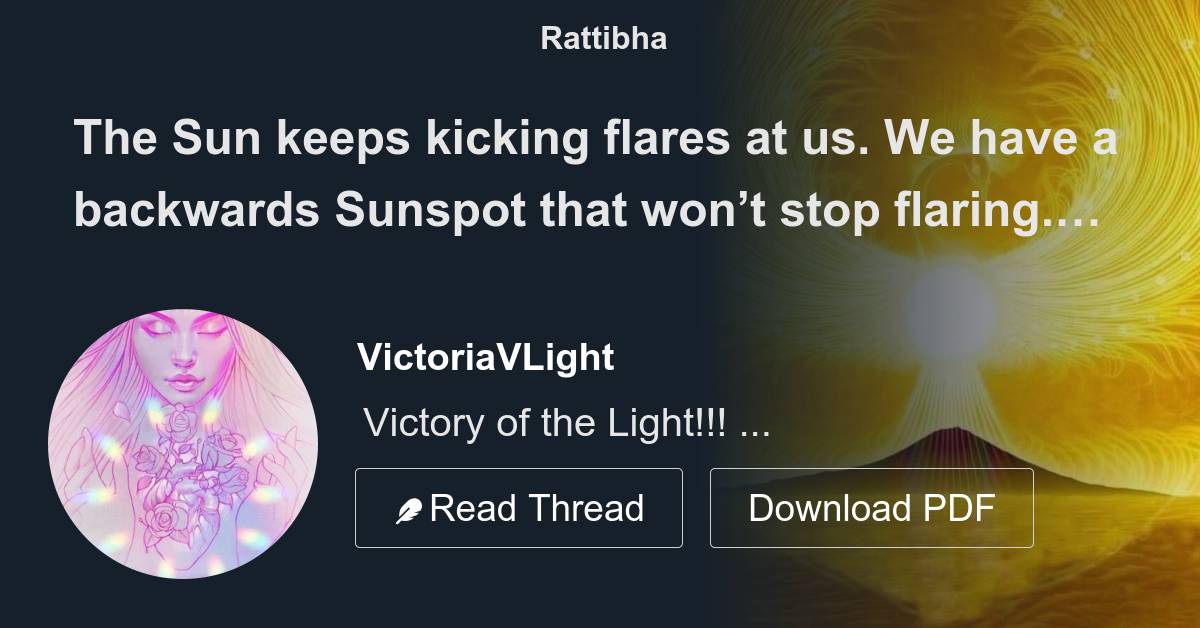 The Sun keeps kicking flares at us. We have a backwards Sunspot that ...