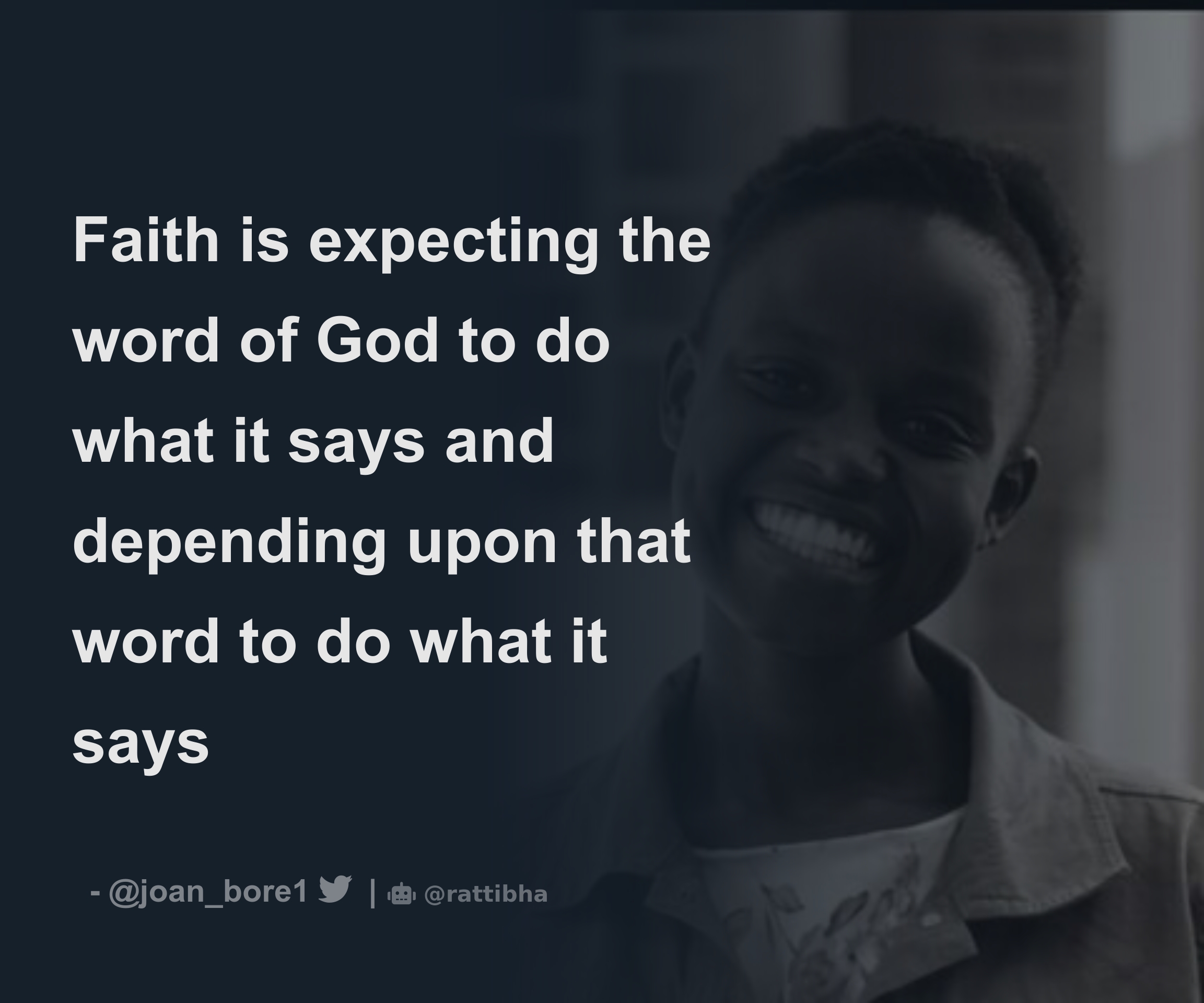Faith is expecting the word of God to do what it says and depending ...