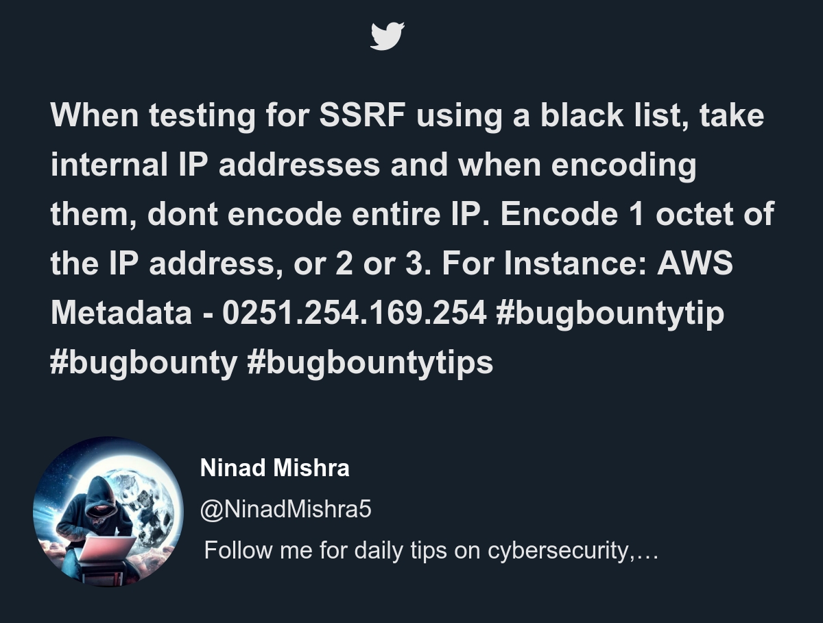 When Testing For Ssrf Using A Black List Take Internal Ip Addresses And When Encoding Them