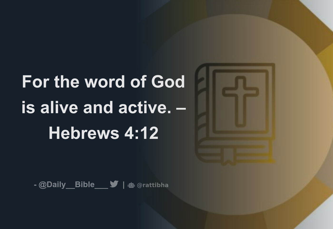 For the word of God is alive and active. – Hebrews 4:12 - Download ...