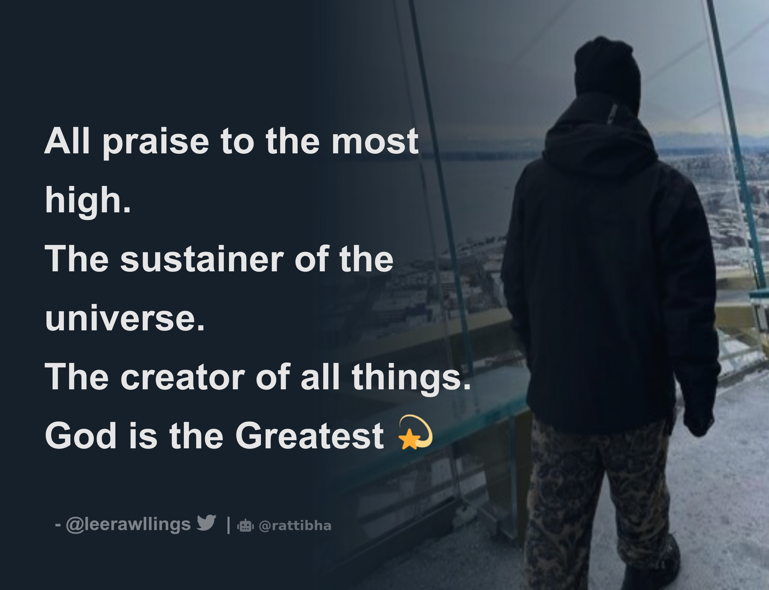 All praise to the most high. The sustainer of the universe. The creator ...