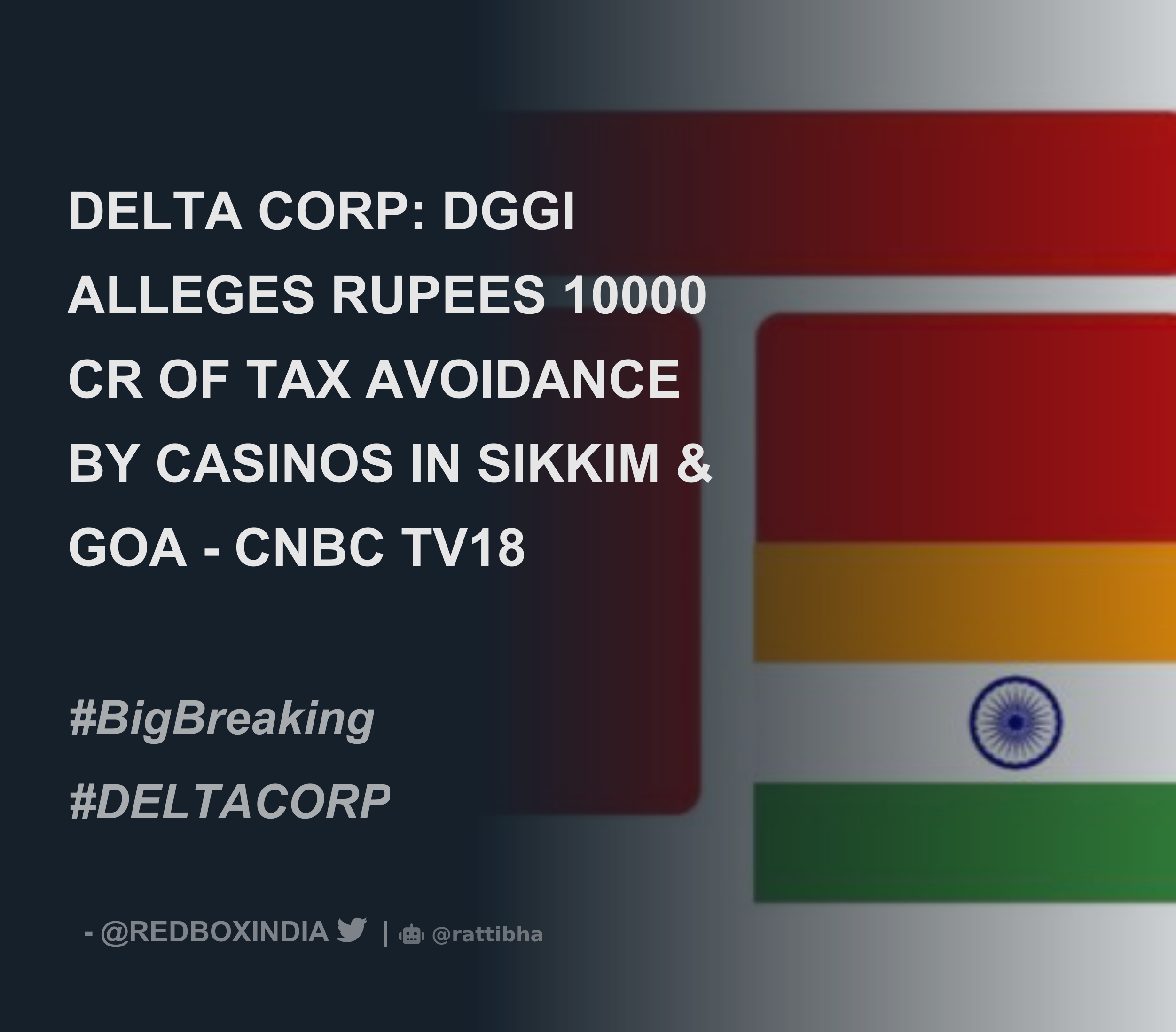 DELTA CORP: DGGI ALLEGES RUPEES 10000 CR OF TAX AVOIDANCE BY CASINOS IN ...