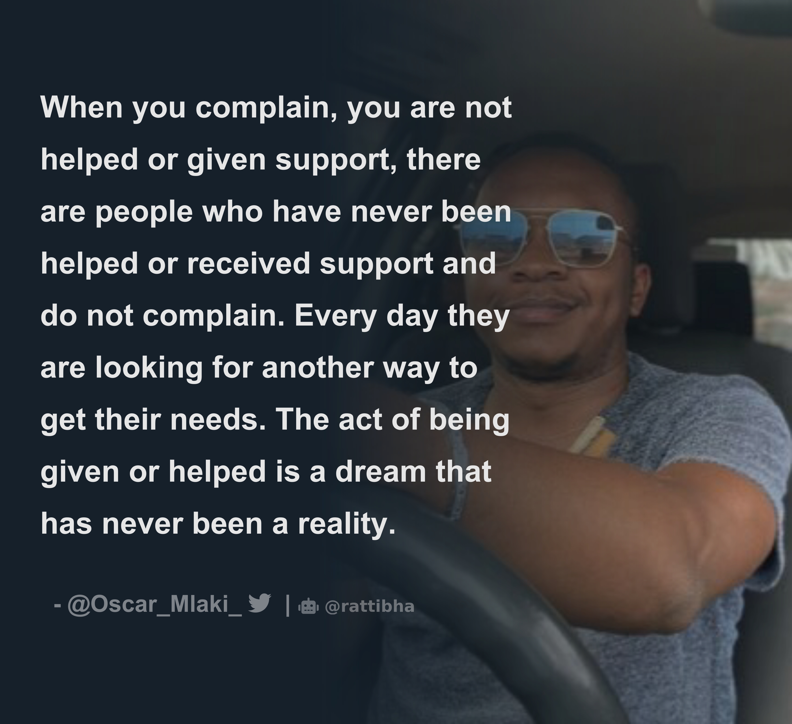 When you complain, you are not helped or given support, there are ...