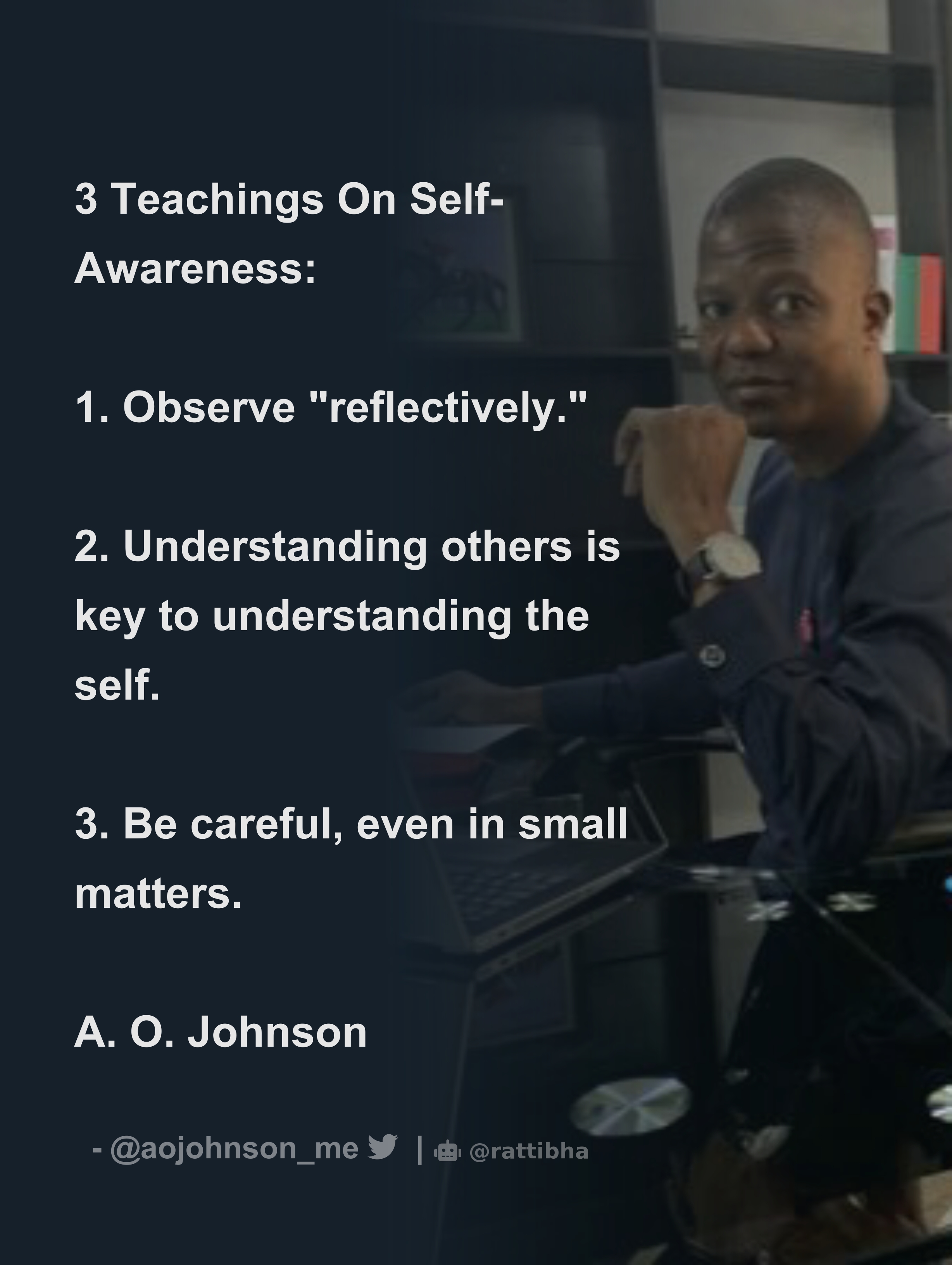 3 Teachings On Self-Awareness: 1. Observe "reflectively." 2 ...