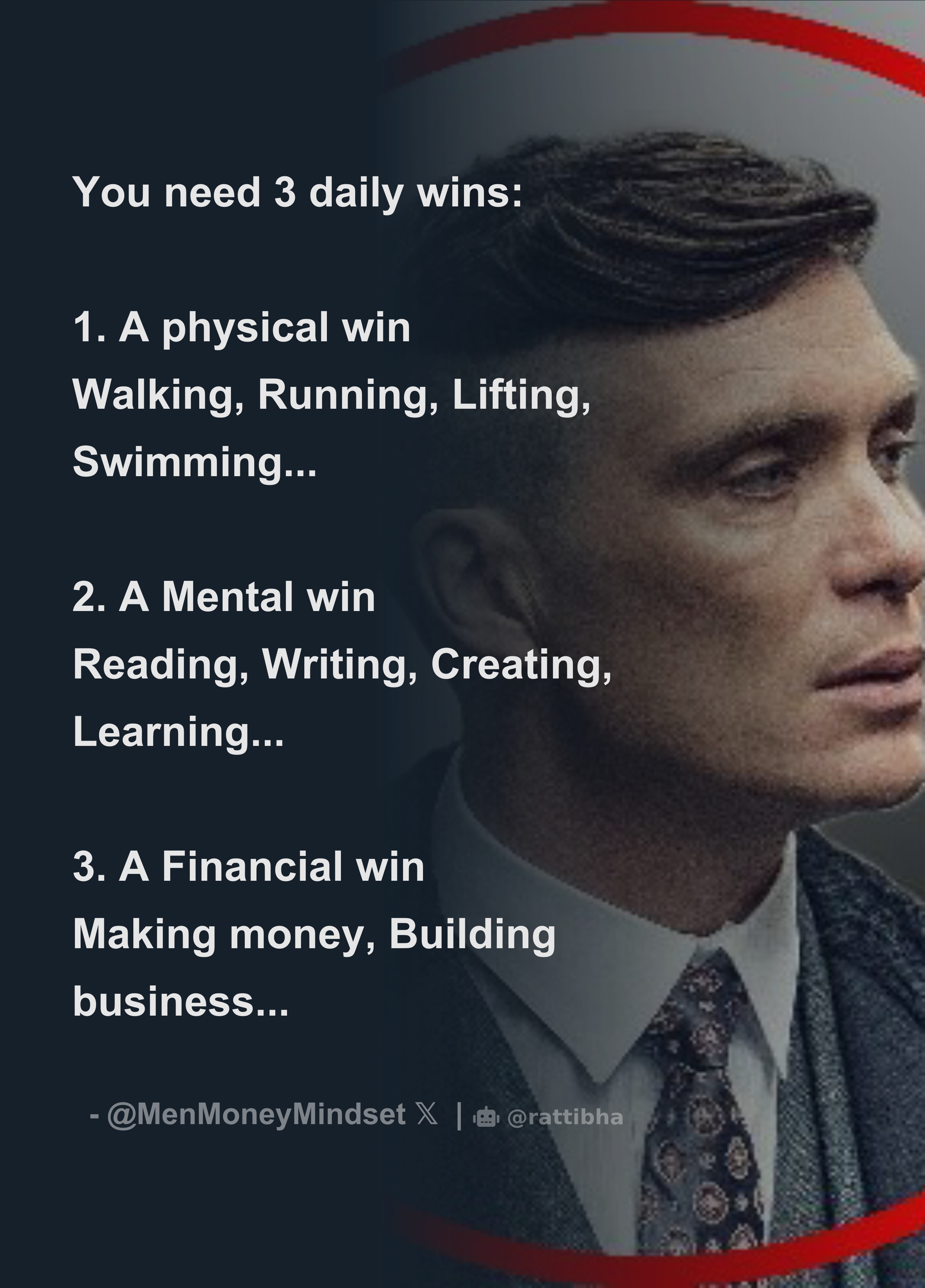 You need 3 daily wins: 1. A physical win Walking, Running, Lifting ...