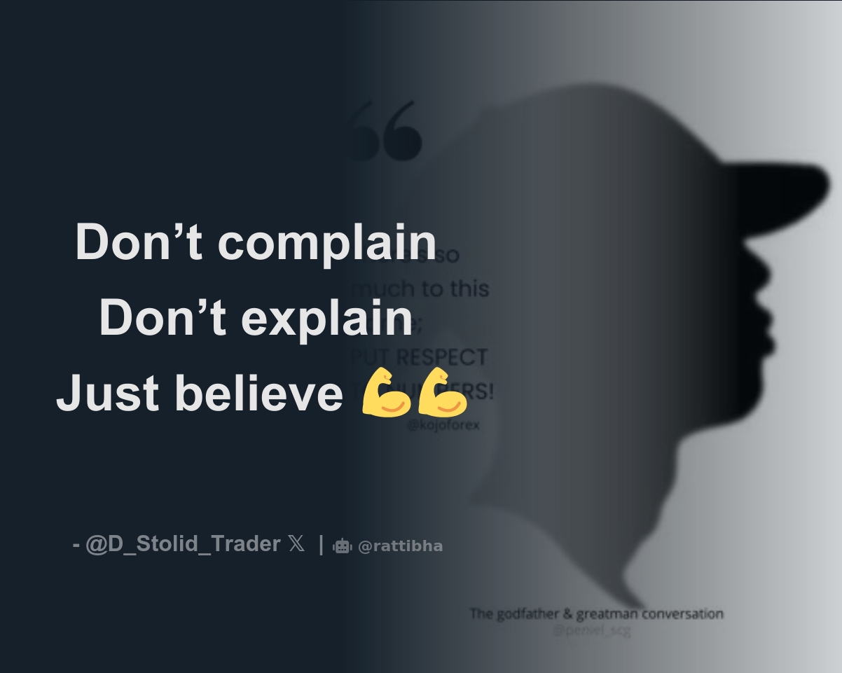 Don’t complain Don’t explain Just believe 💪💪 - Download Tweet Image ...