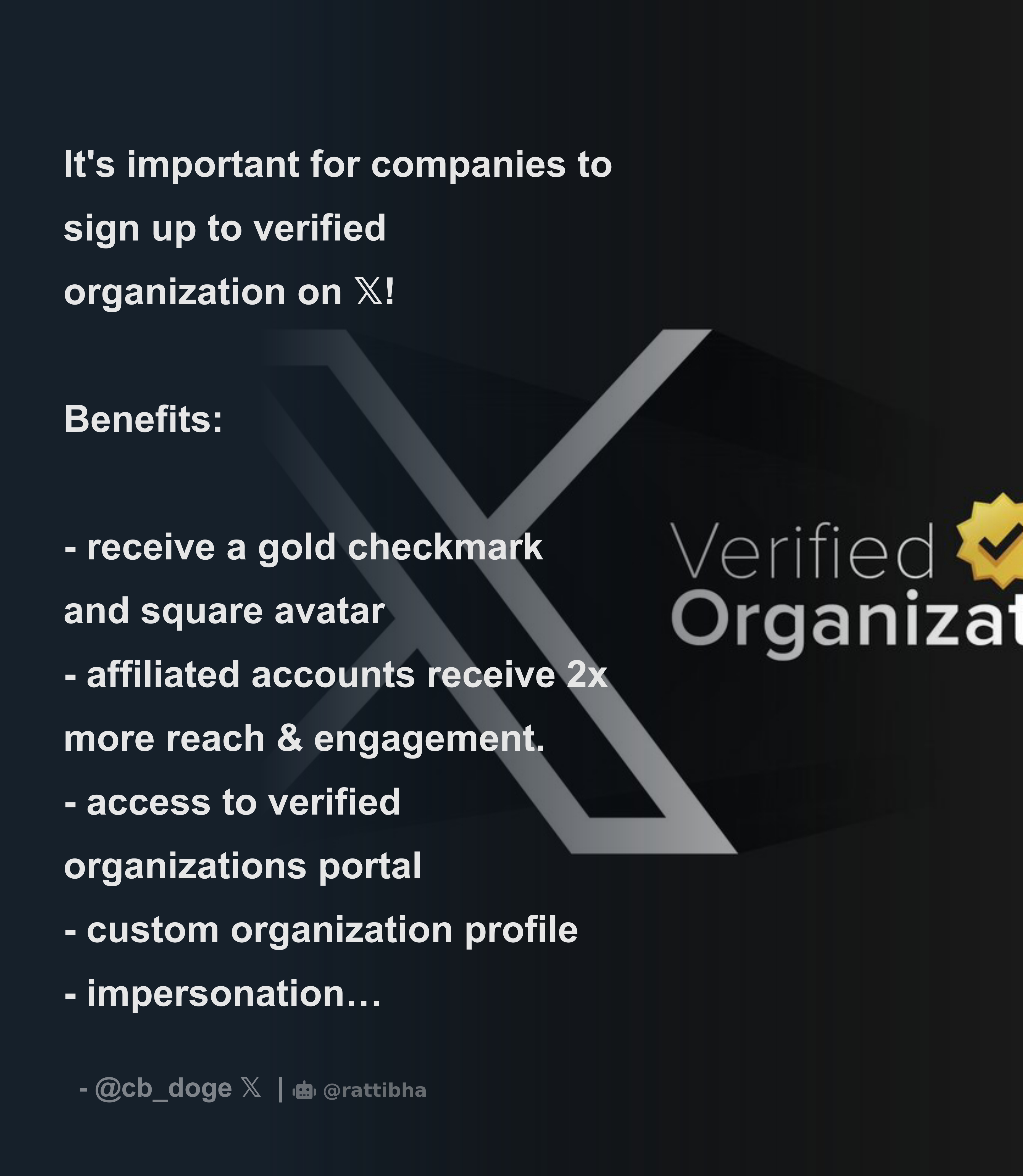 It's important for companies to sign up to verified organization on 𝕏! Benefits: - receive a ...