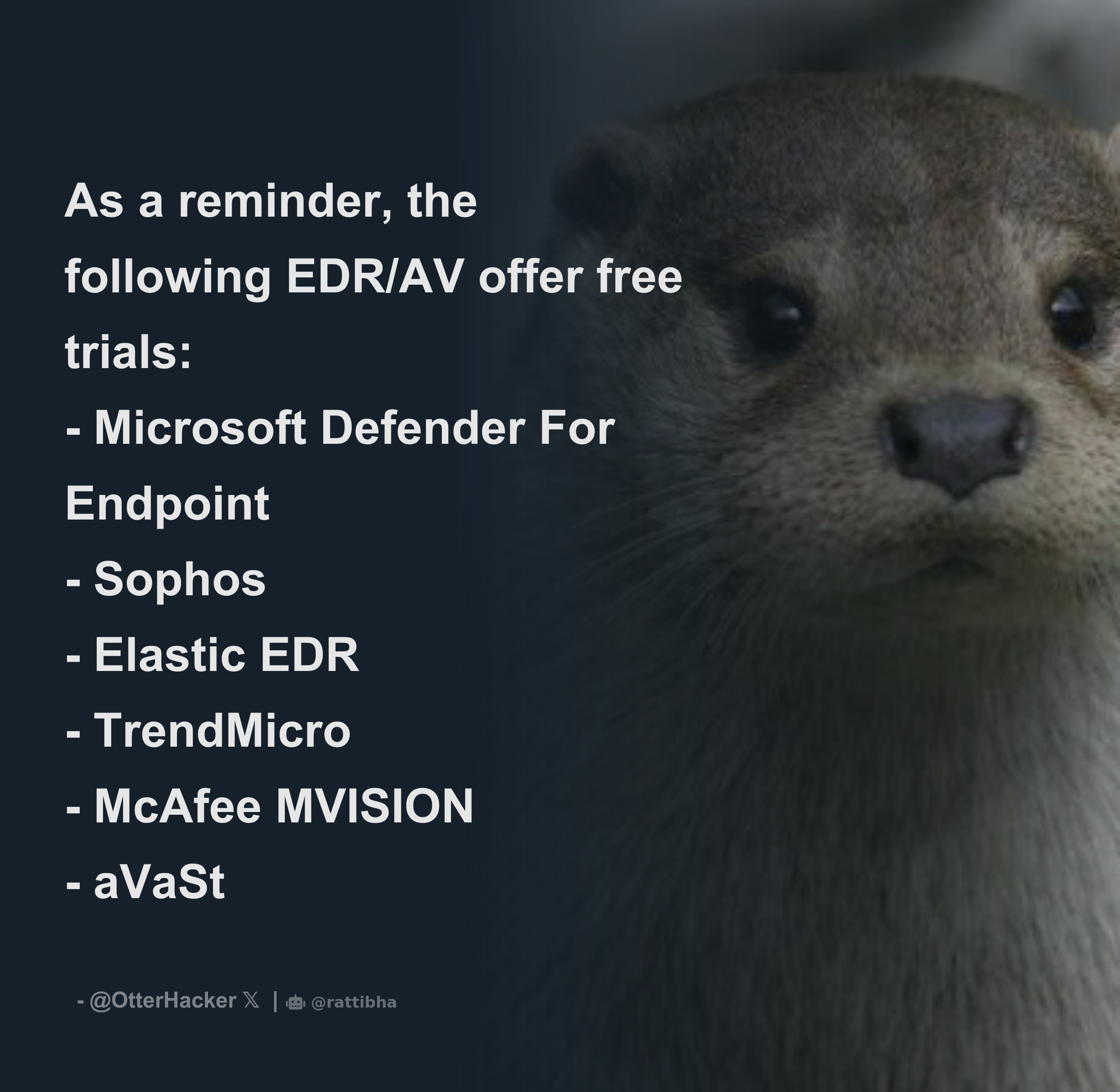 As a reminder, the following EDR/AV offer free trials: - Microsoft Defender For Endpoint ...