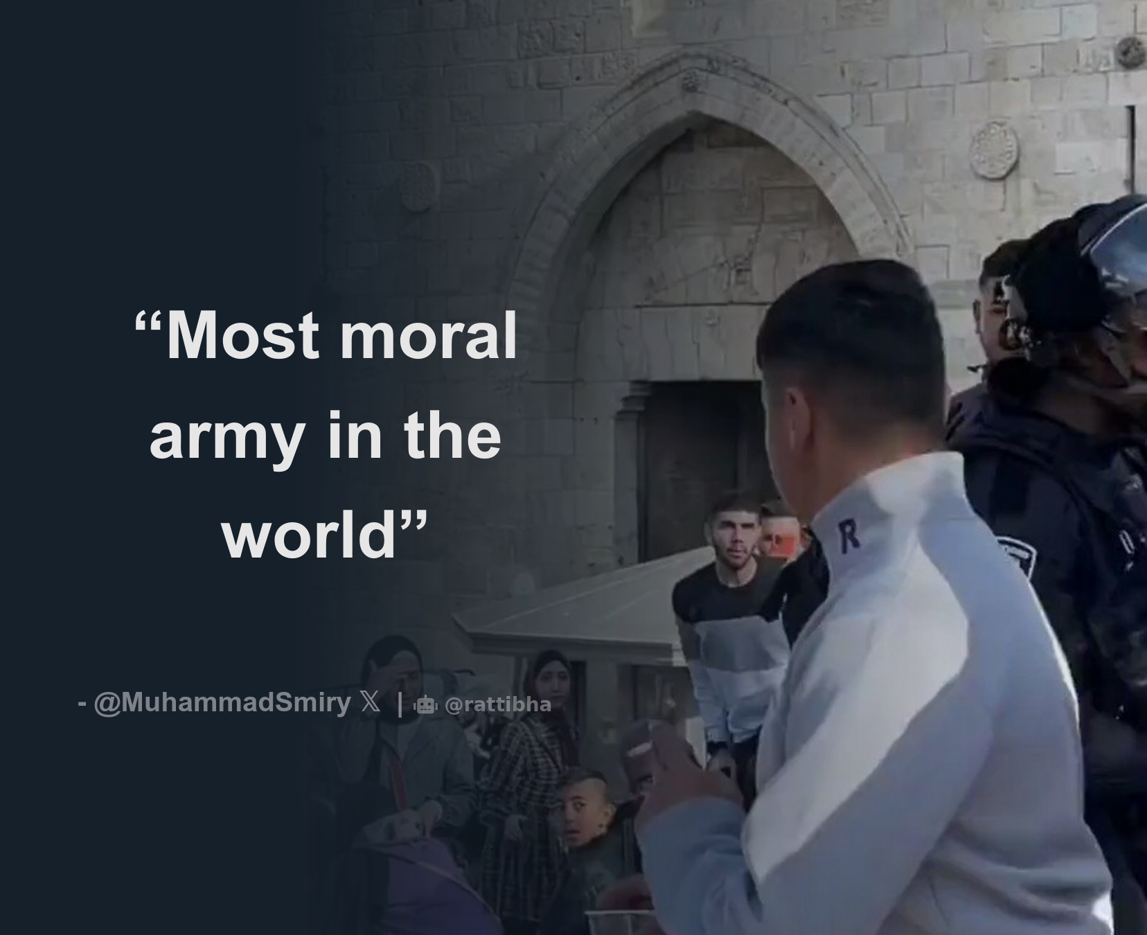 “Most moral army in the world” - Download Tweet Image from Muhammad Smiry 🇵🇸 @MuhammadSmiry ...