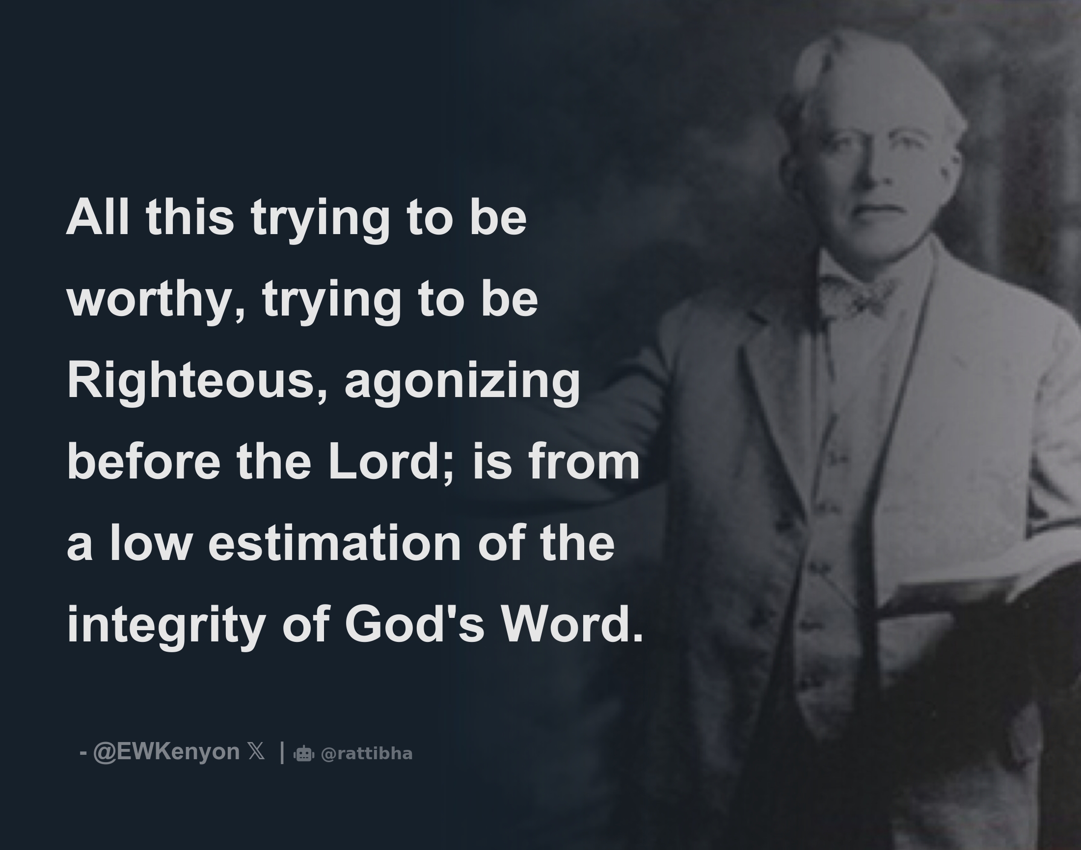 All this trying to be worthy, trying to be Righteous, agonizing before ...