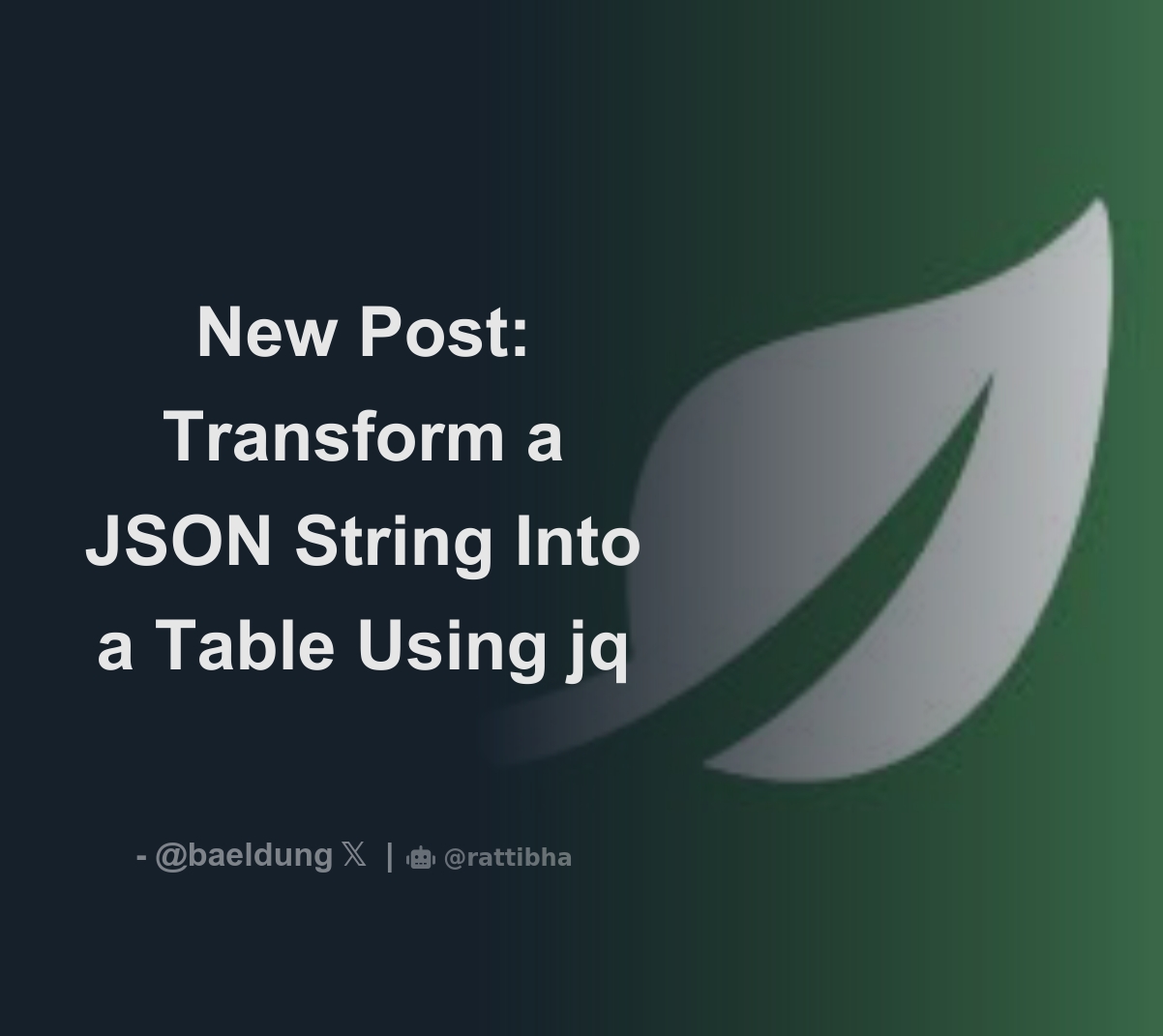 New Post Transform A Json String Into A Table Using Jq Thread From Baeldung Baeldung Rattibha