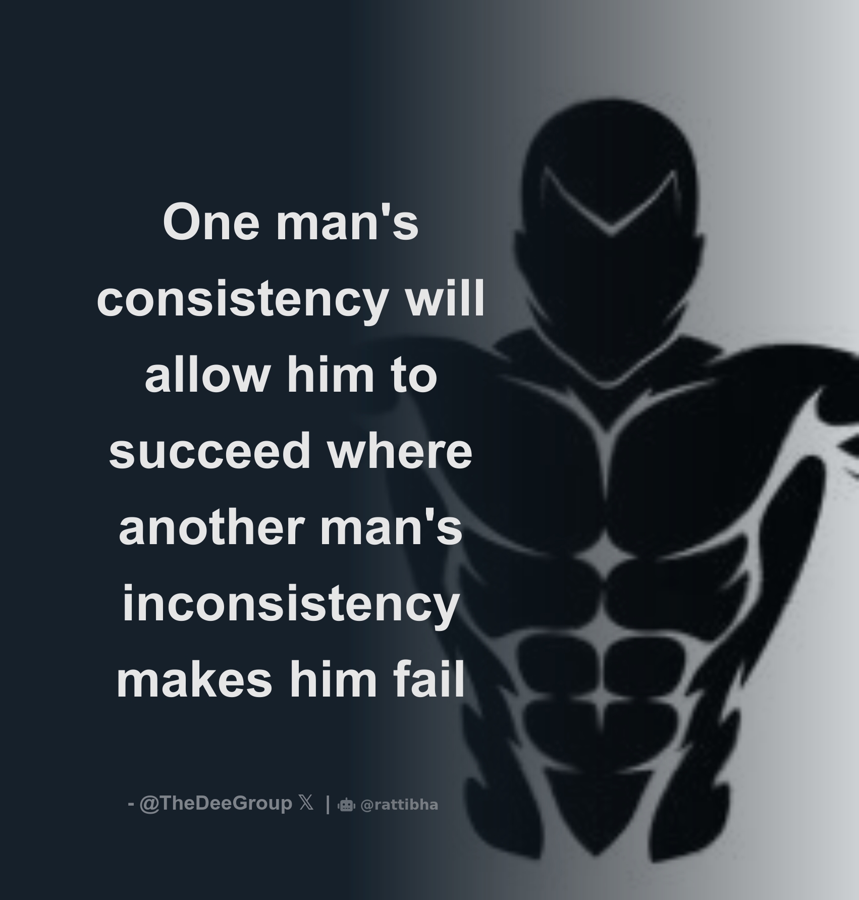 One man's consistency will allow him to succeed where another man's ...