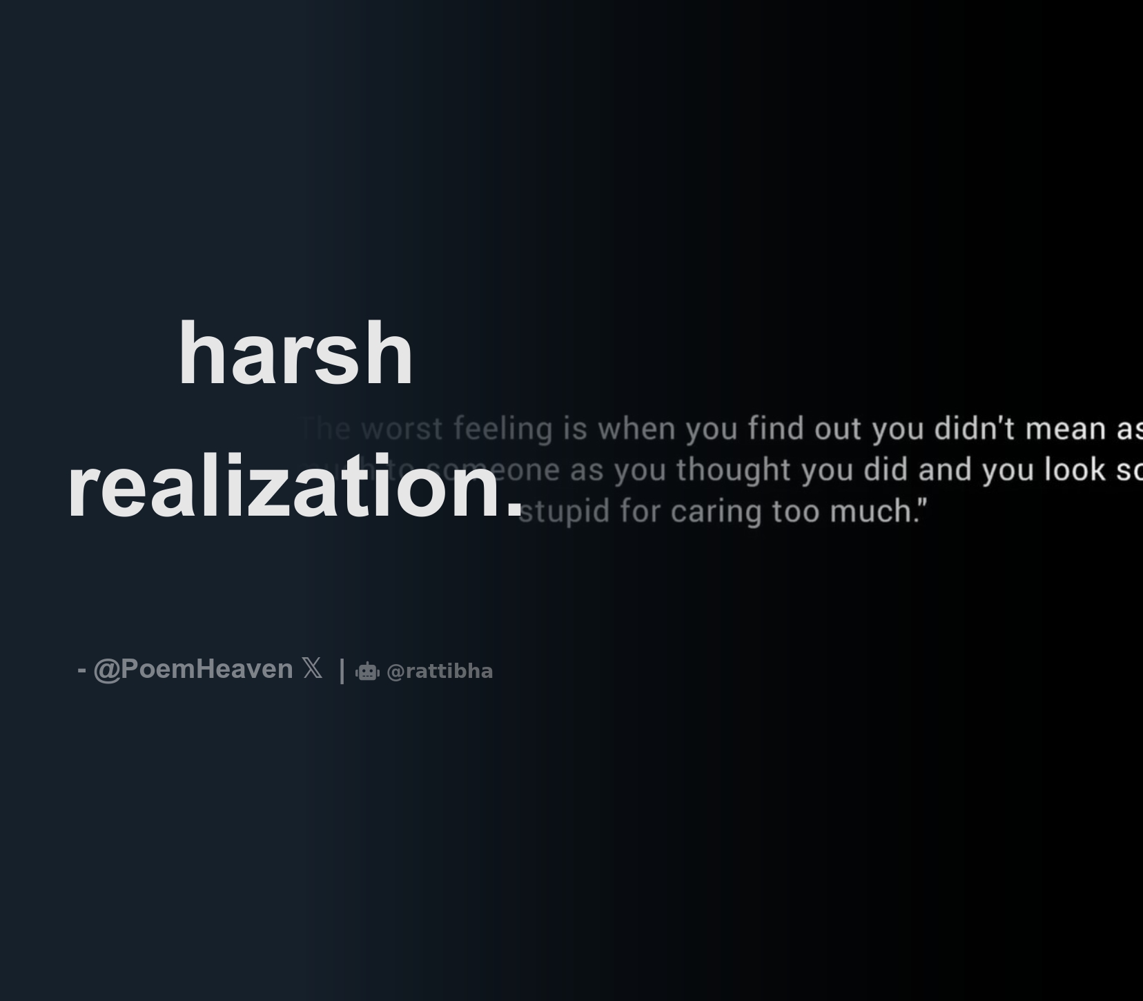 harsh realization. - Thread from Poem Heaven @PoemHeaven - Rattibha