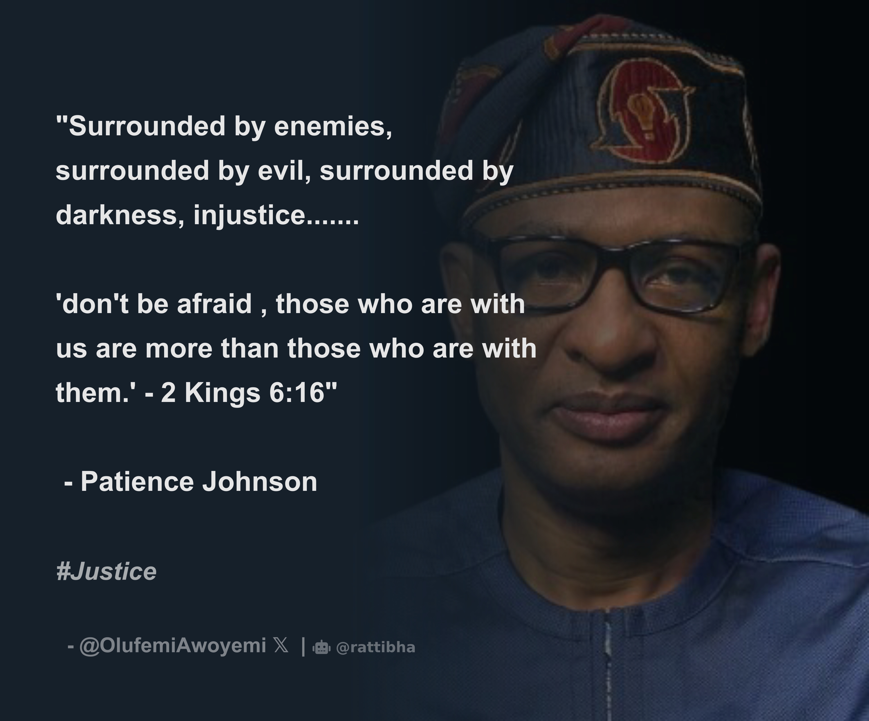 "Surrounded by enemies, surrounded by evil, surrounded by darkness ...