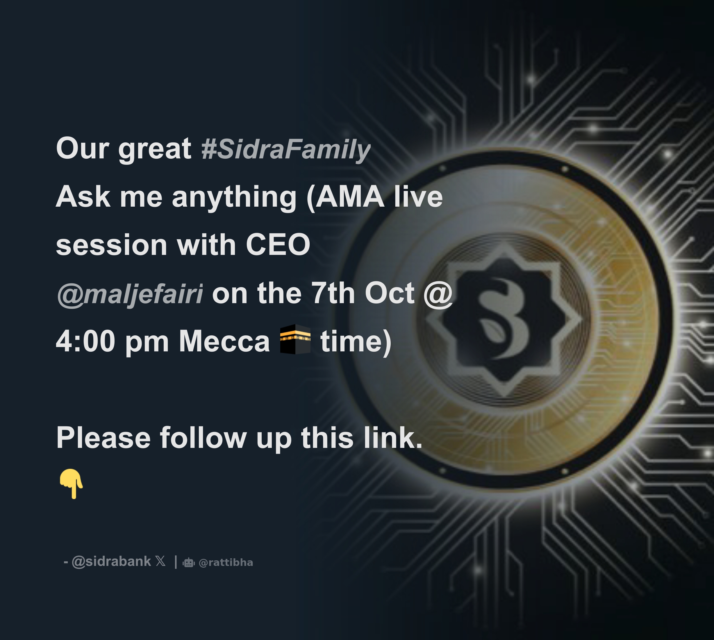 Our great #SidraFamily Ask me anything (AMA live session with CEO @maljefairi on the 7th Oct @ 4 ...