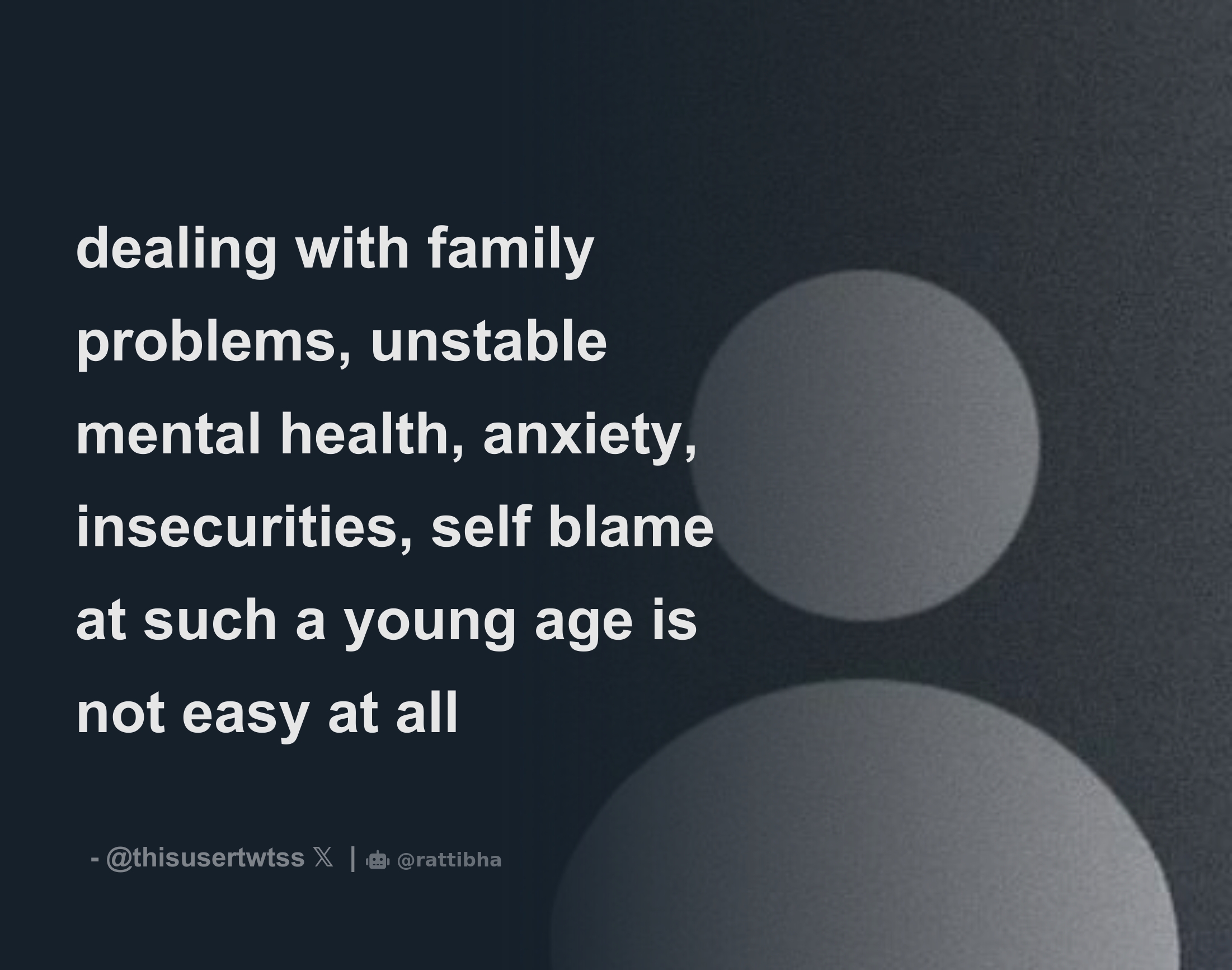 dealing with family problems, unstable mental health, anxiety ...