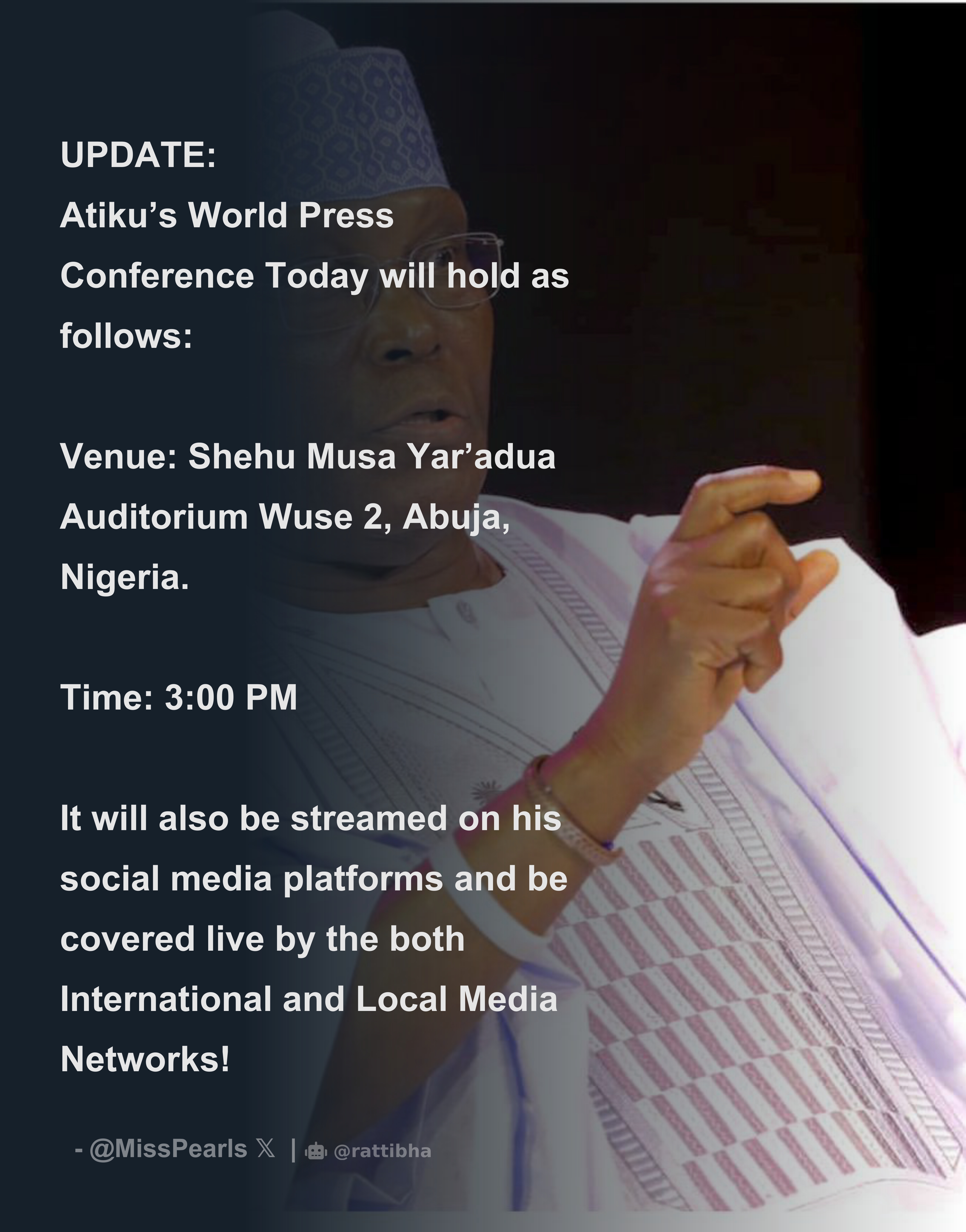 UPDATE: Atiku’s World Press Conference Today will hold as follows ...