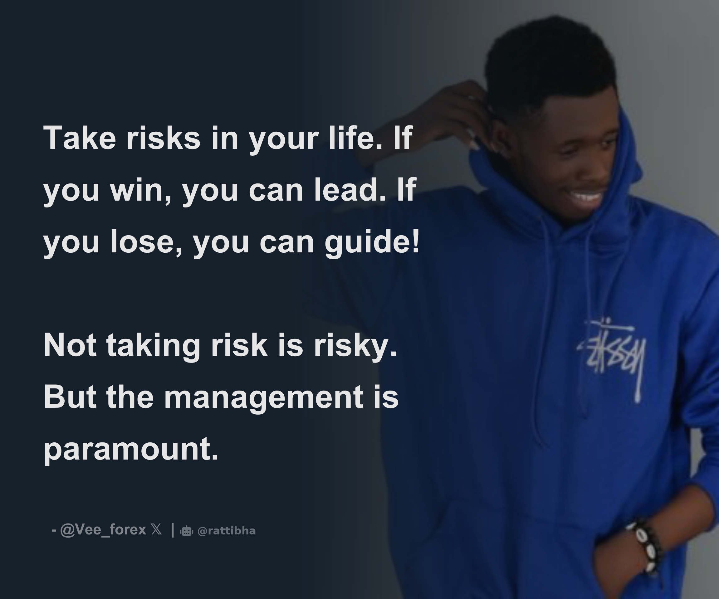 Take risks in your life. If you win, you can lead. If you lose, you can ...