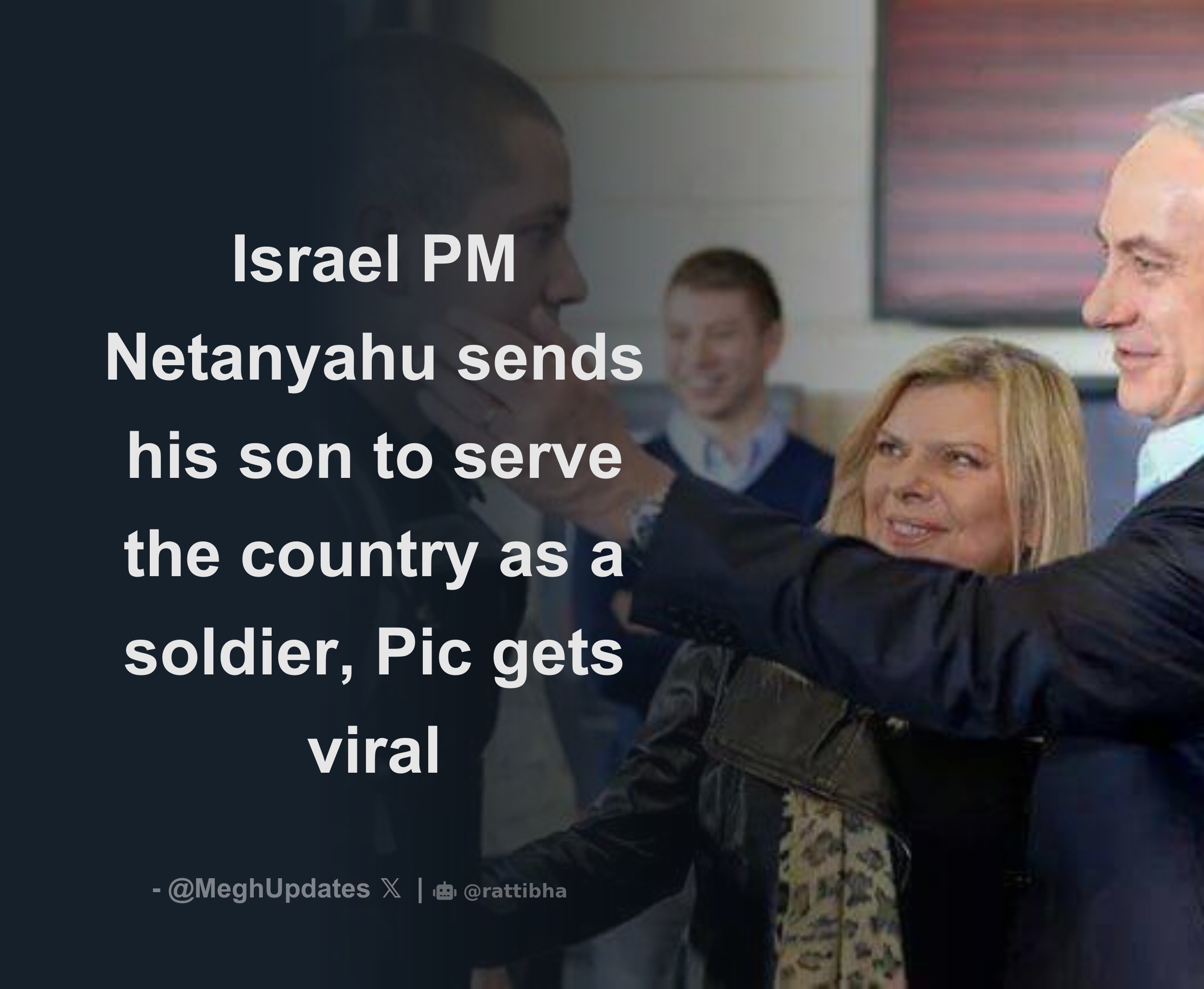 Israel PM Netanyahu sends his son to serve the country as a soldier ...