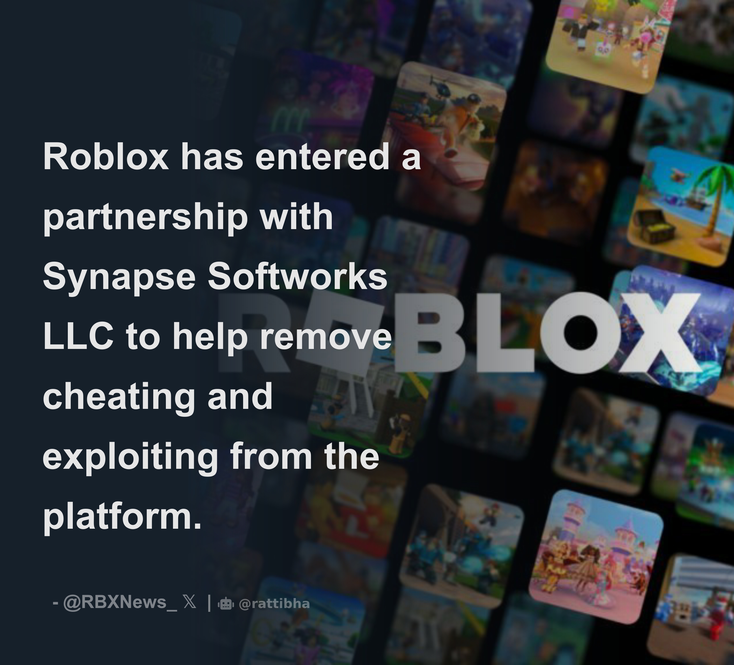 Roblox has entered a partnership with Synapse Softworks LLC to help remove cheating and ...